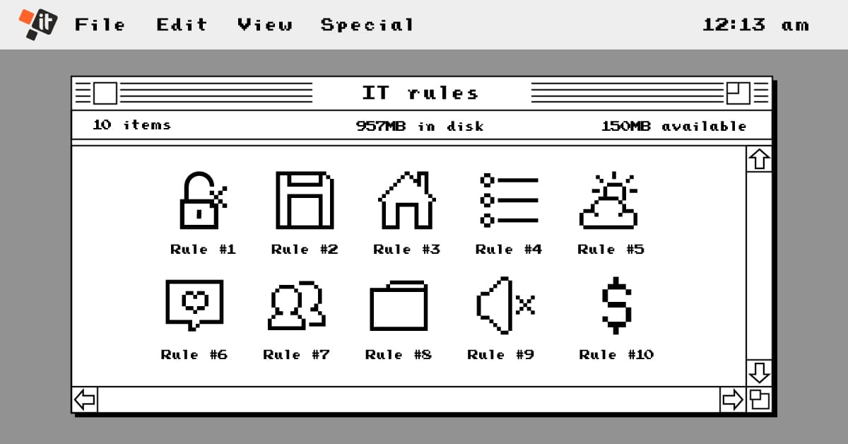 Modern face of 10 old-school IT rules | IT Svit